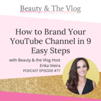 How to Brand Your YouTube Channel In 9 Easy Steps