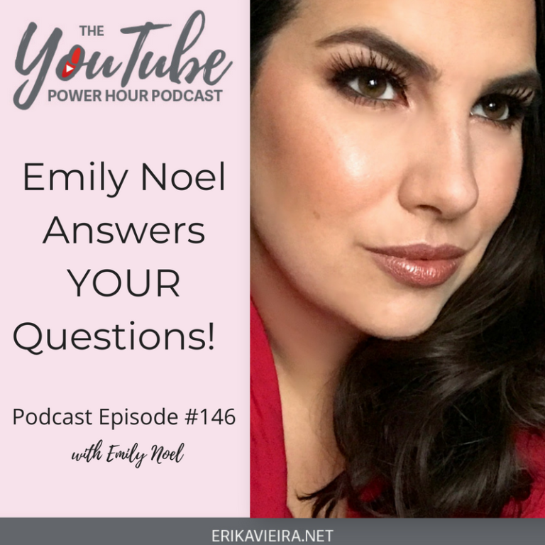 Emily Noel Answers YOUR Questions - Erika Vieira